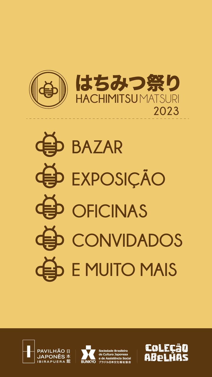 Pavilhão Japonês realiza o Hachimitsu Matsuri – Bunkyo