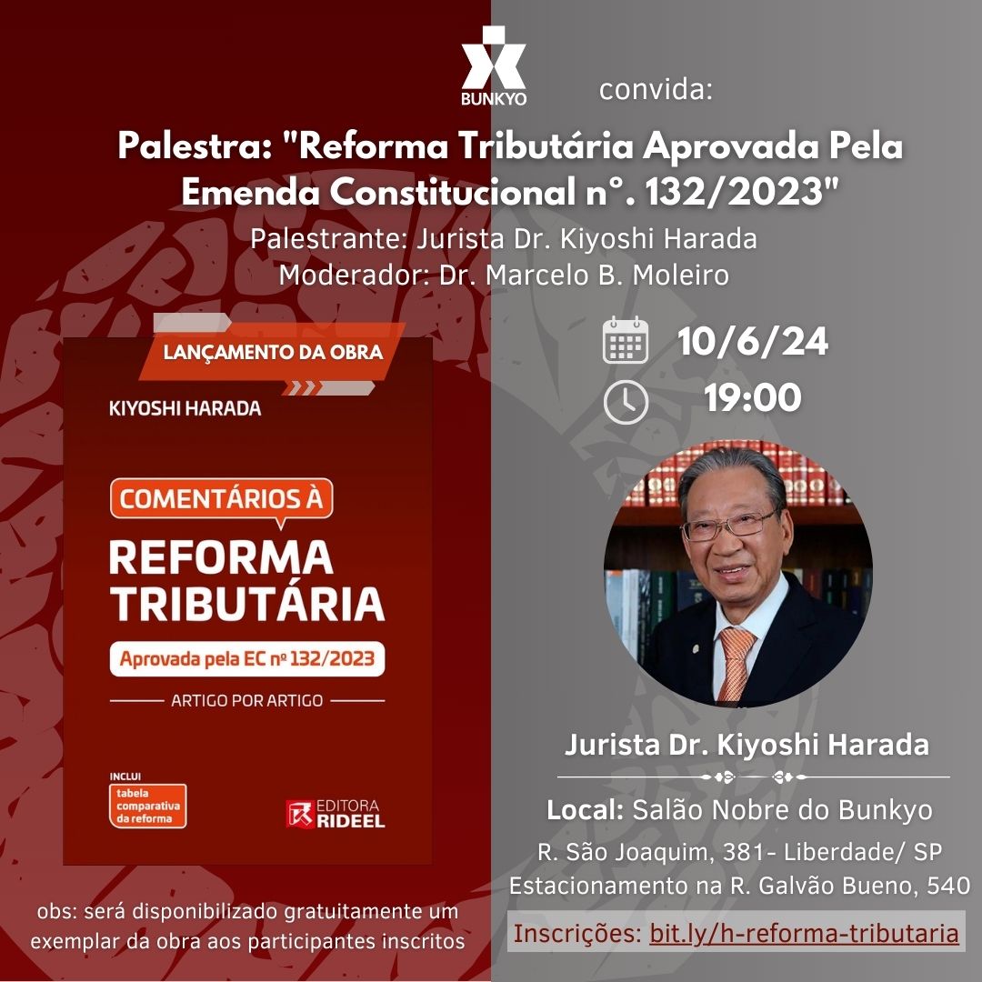 Lançamento do Livro e Palestra com o Jurista Dr. Kiyoshi Harada – Bunkyo